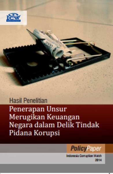Penerapan Unsur Merugikan Keuangan Negara dalam Delik Tindak Pidana ... Penerapan Unsur Merugikan Keuangan Negara dalam Delik Tindak Pidana ...